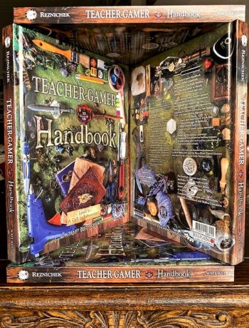 Teacher Gamer Handbook (Softcover / Hardcover) - Teacher Gamer Revolution